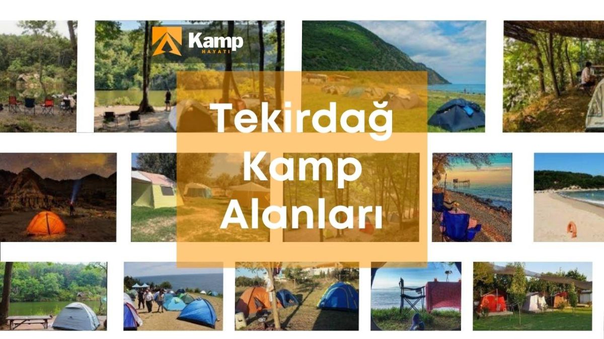 Tekirdağ Kamp Alanları: En İyi 23 Tekirdağ Kamp Alanı • Kamp Hayatı ...